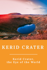 Kerid Crater, a complete travel guide (with map and photos)