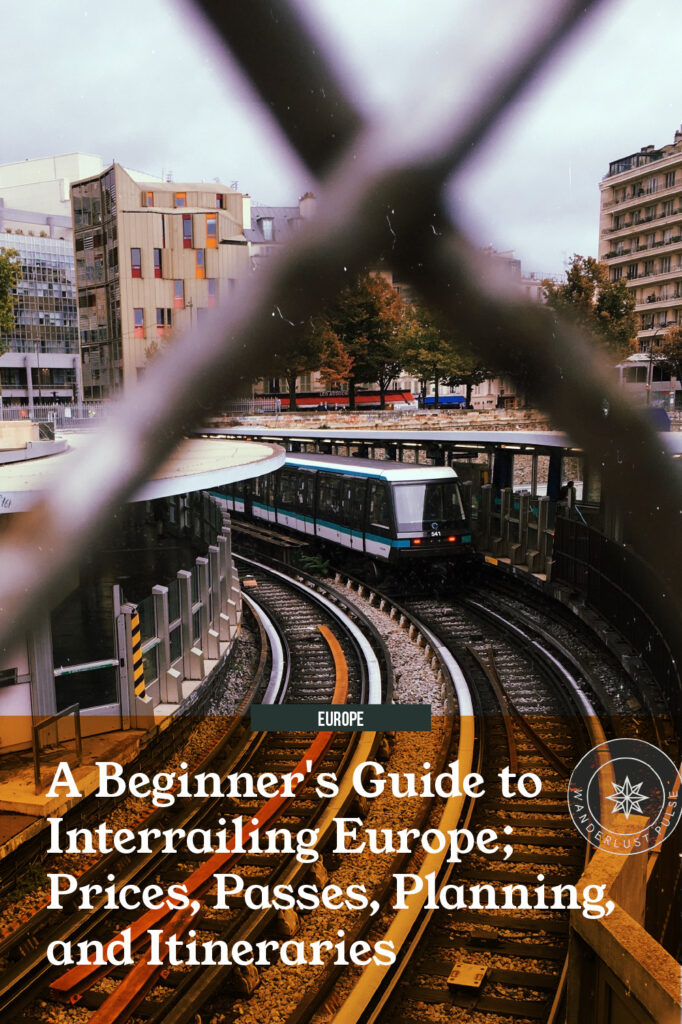 A Beginner's Guide to Interrailing Europe in 2024; prices, passes ...