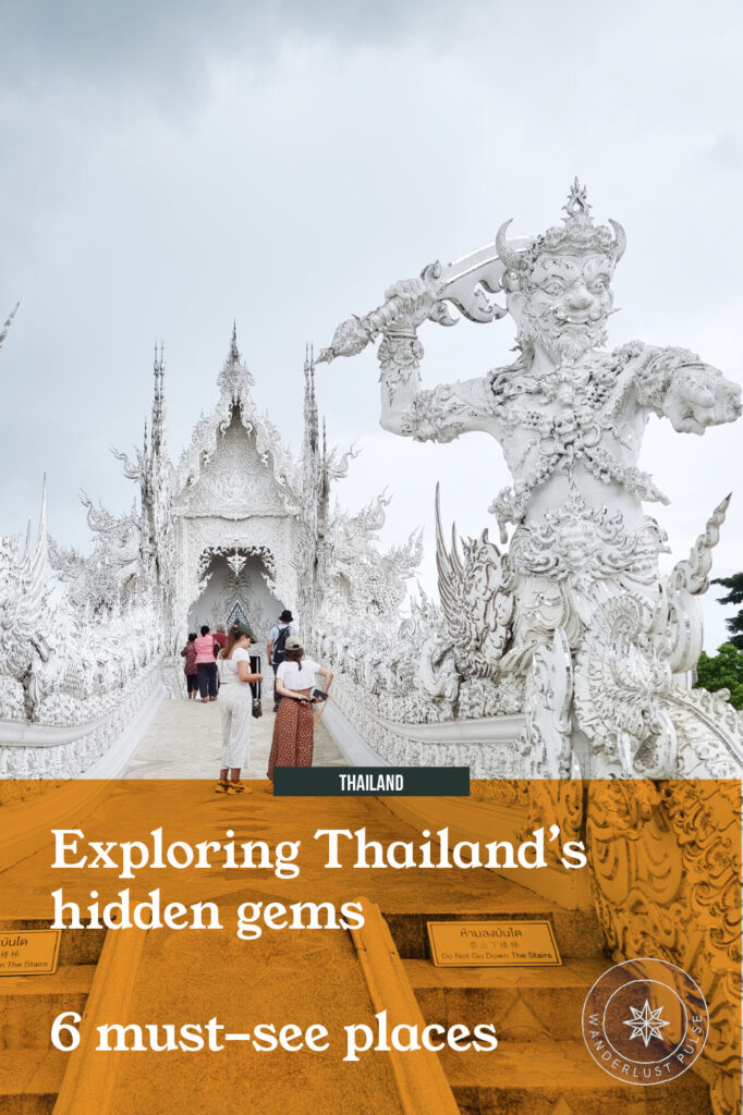 Exploring Thailand’s hidden gems: 6 must-see places - Wanderlust Pulse